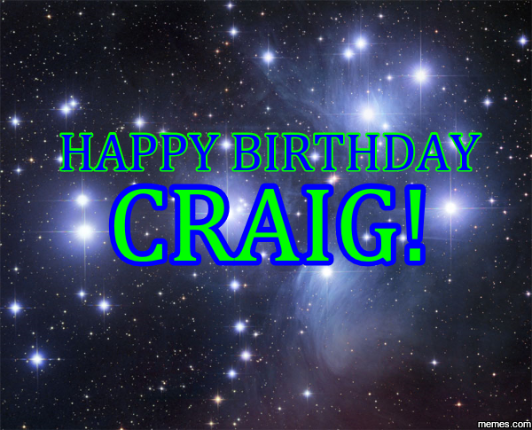 Craig Birthday Memes Happy Birthday: Sweet Adorable Funny Birthday