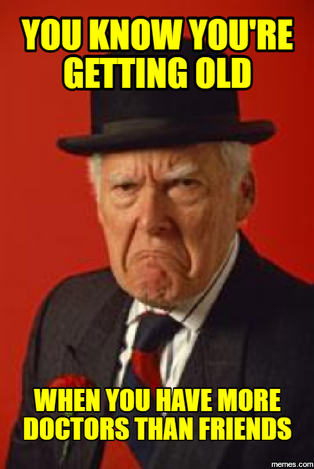 Getting Old Meme