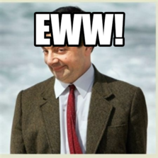 Eww